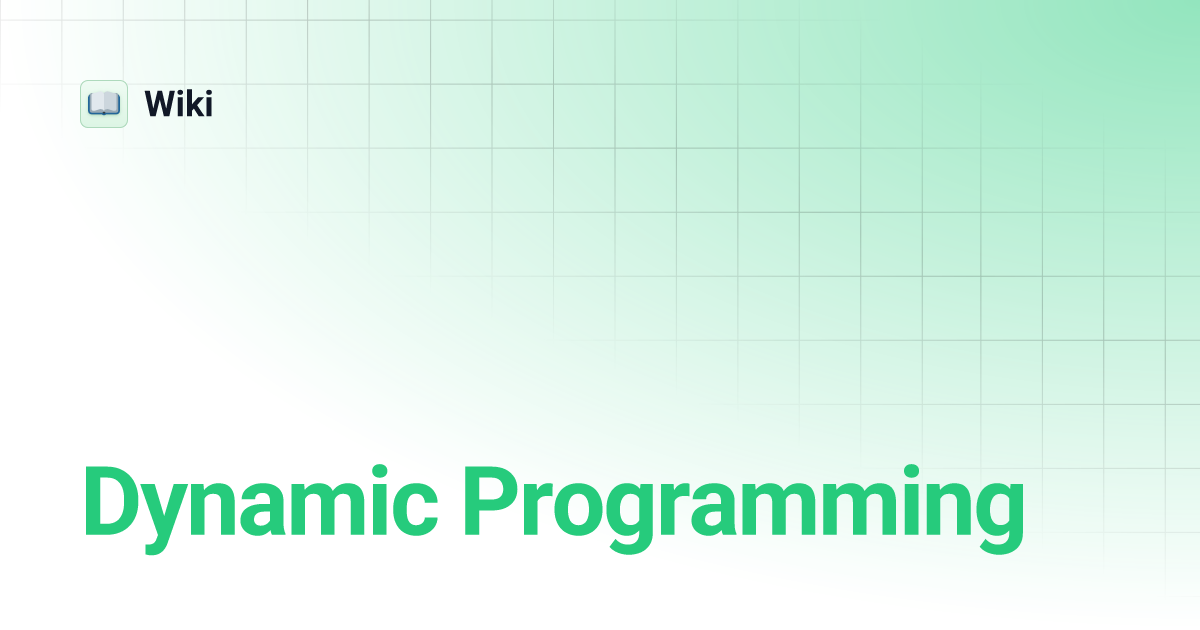 Dynamic Programming | Wiki