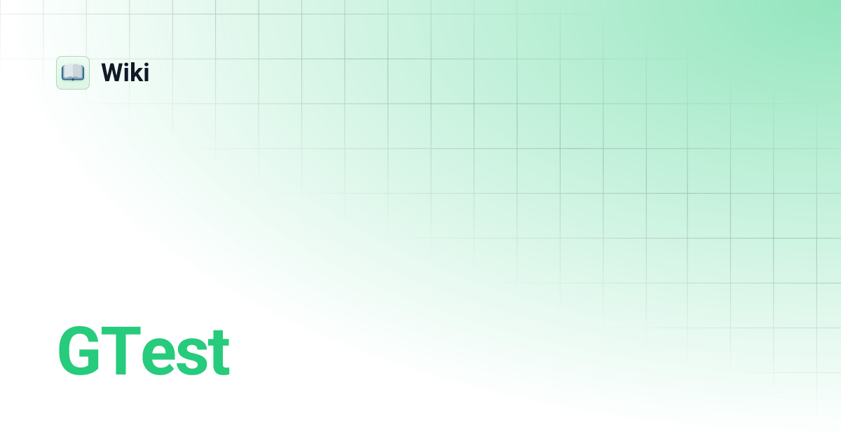 GTest | Wiki