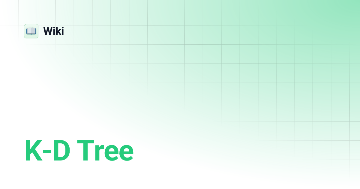 K-D Tree | Wiki