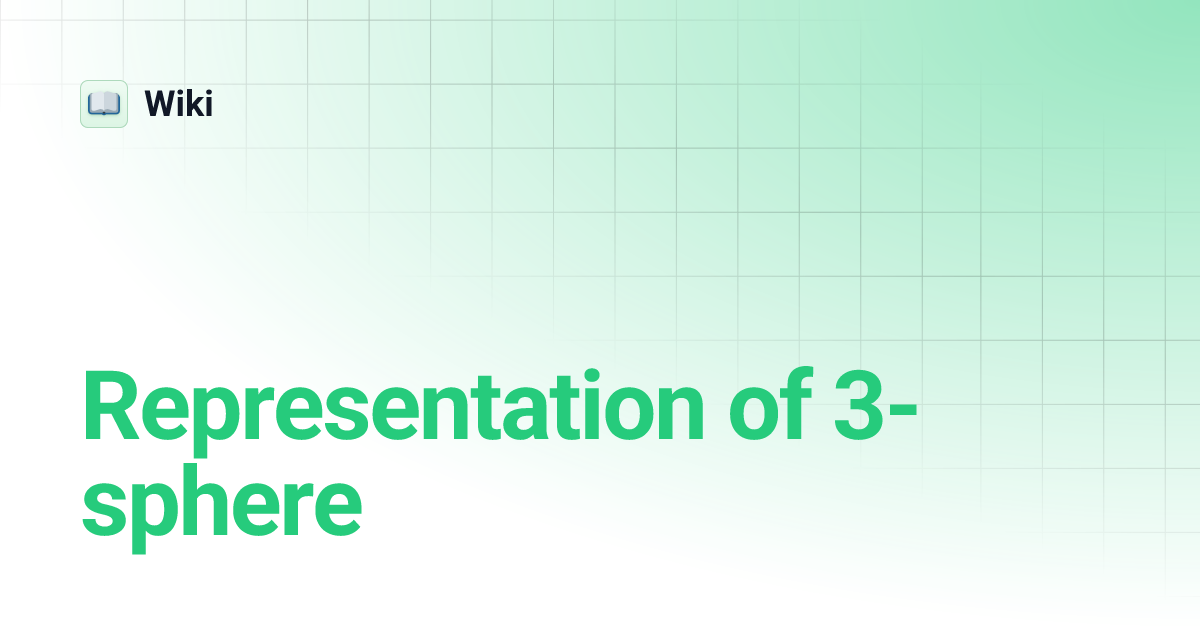 Representation of 3-sphere | Wiki