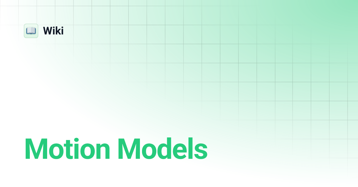 Motion Models | Wiki